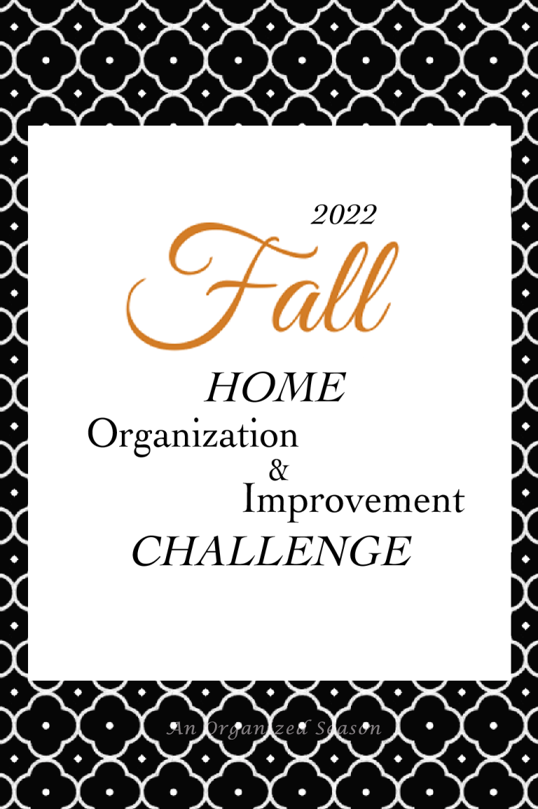 Fall Home Organization & Improvement Challenge - An Organized Season