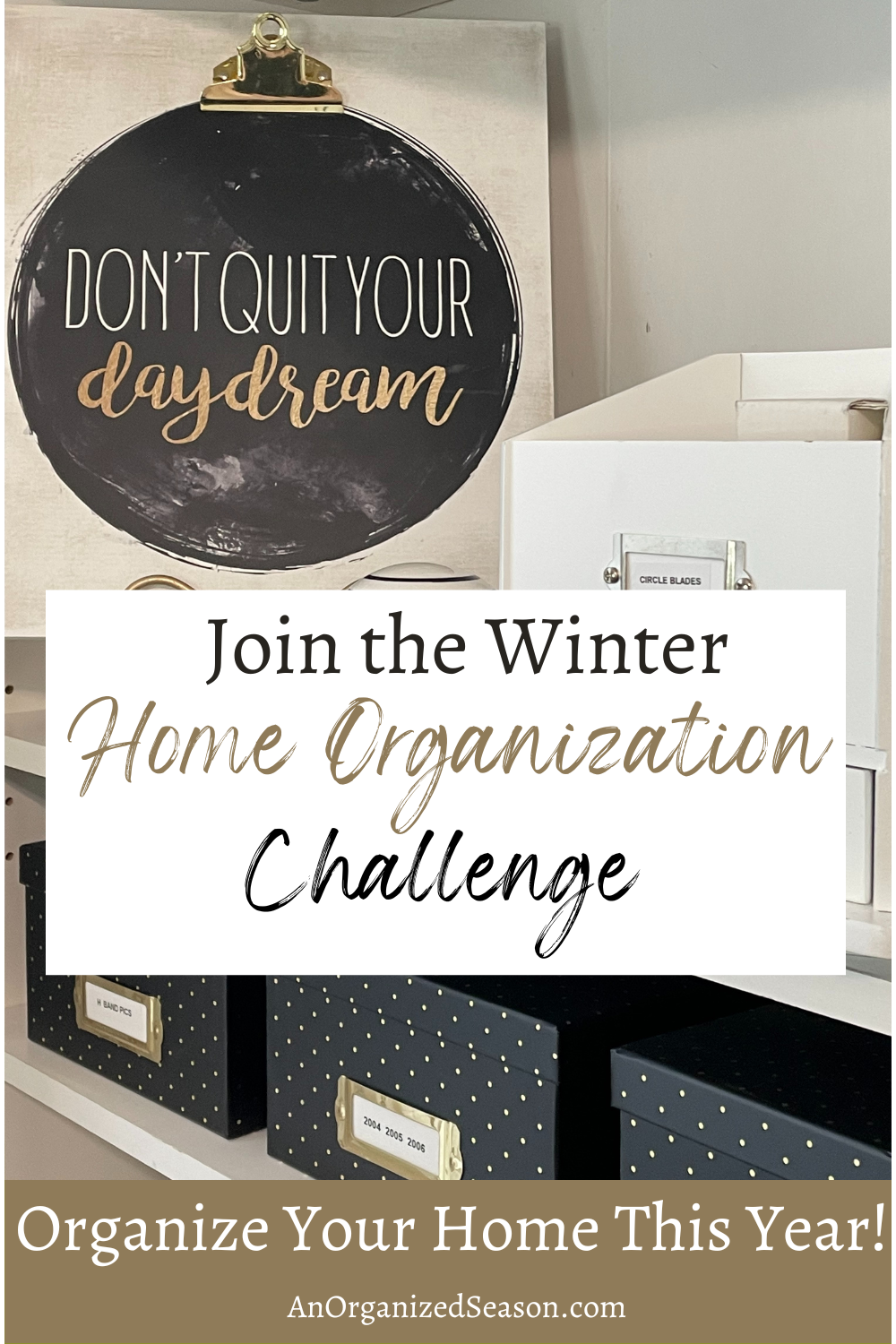 Join the Winter Home Organization Challenge - An Organized Season