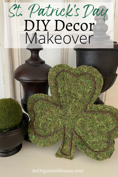 Simple St. Patrick's Day DIY Decor Makeover - An Organized Season