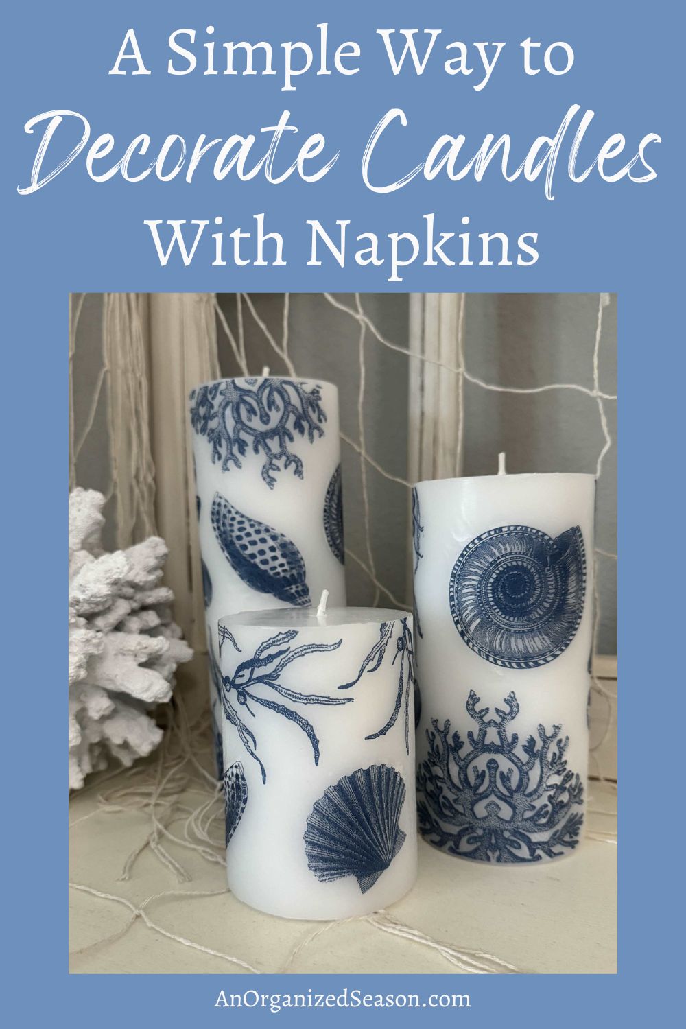 Simple Way to Decorate Candles with Napkins - An Organized Season
