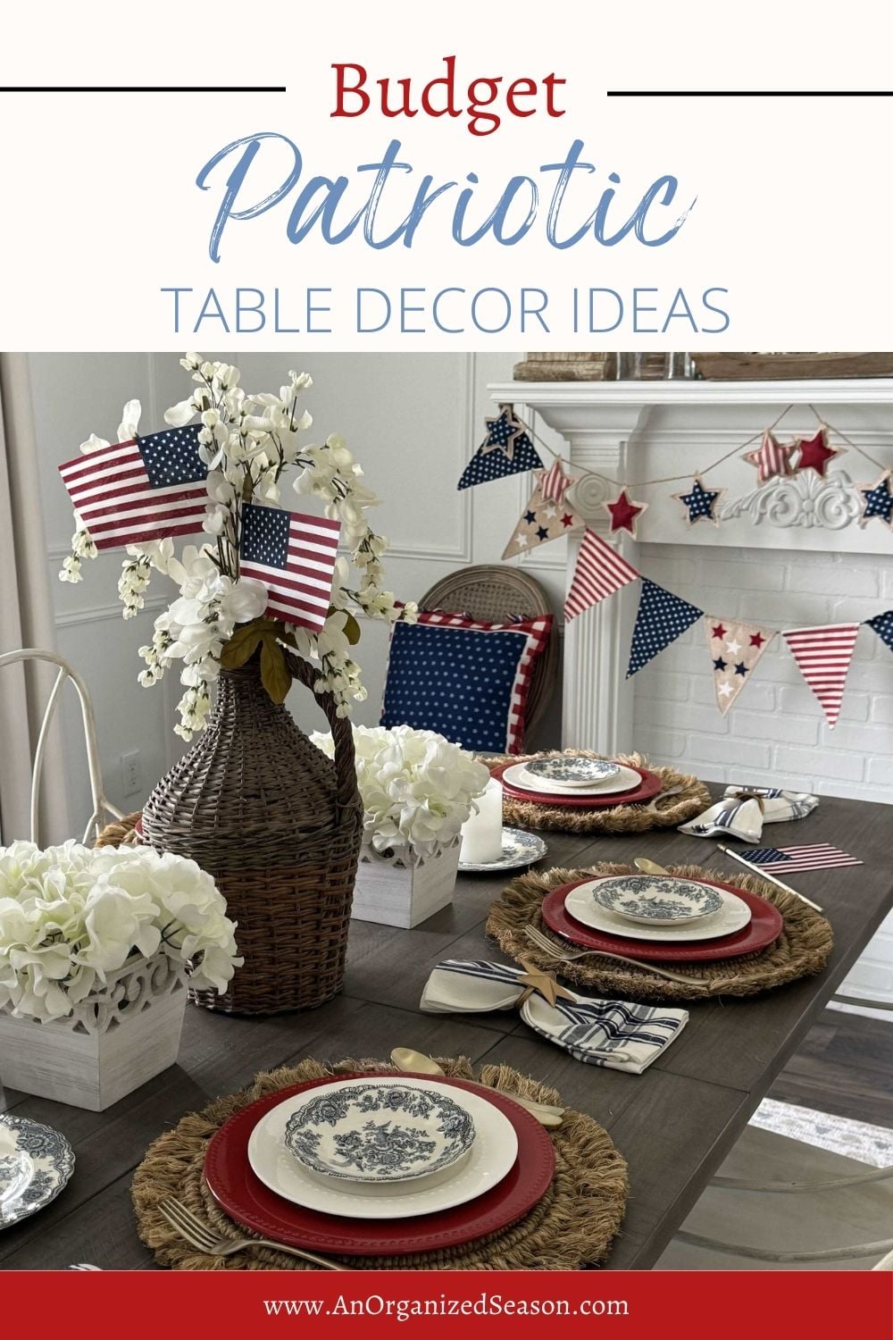 Beautiful Patriotic Table Decor on a Budget - An Organized Season