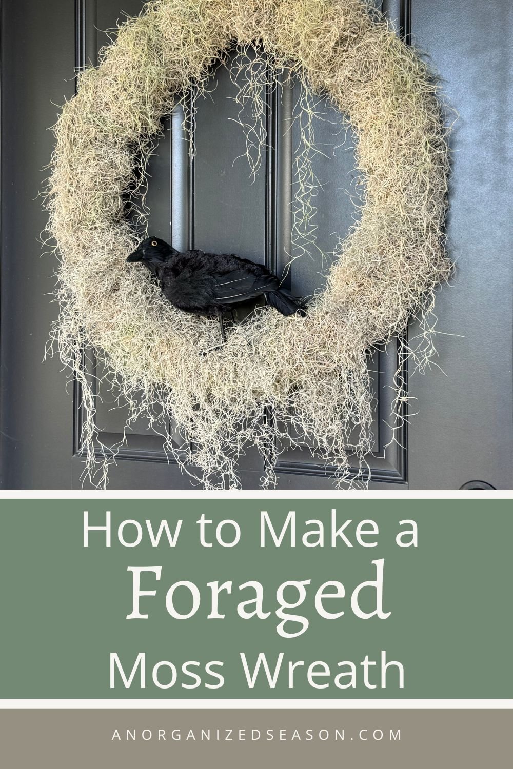 How to Make a Foraged Spanish Moss Wreath - An Organized Season