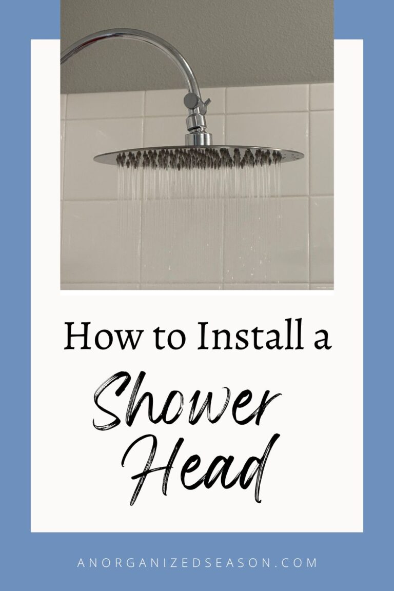 How to Install a New Shower Head - An Organized Season